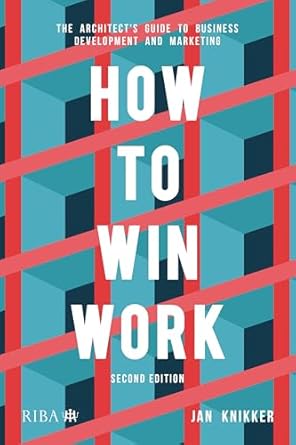 How To Win Work 2nd edition – RIAS Bookshop